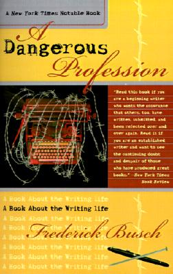 Dangerous Profession: A Book about the