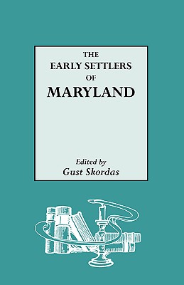 The Early Settlers of Maryland