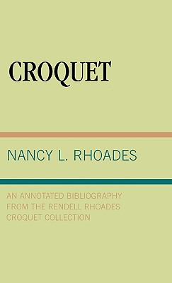 Croquet: An Annotated Bibliography from