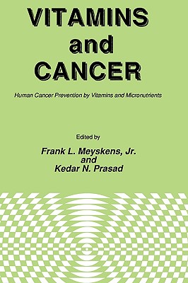 Vitamins and Cancer: Human Canc