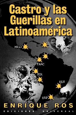 Castro y Las Guerillas E