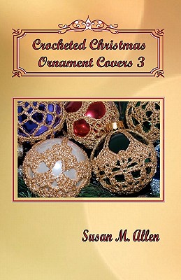 Crocheted Christmas Ornament Covers