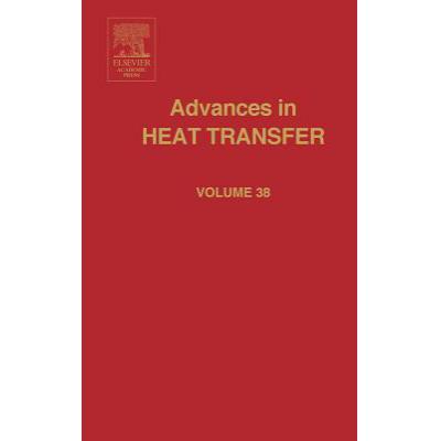 Advances in Heat Transfer: Volume 38