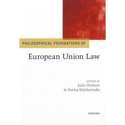 Philosophical Foundations of European Union Law