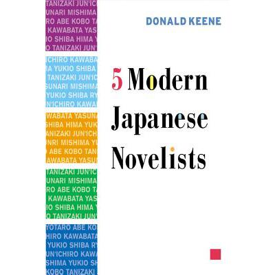 Five Modern Japanese Novelists