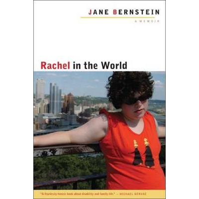 Rachel in the World: A Memoir