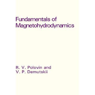 Fundamentals of Magnetohydrodynamics