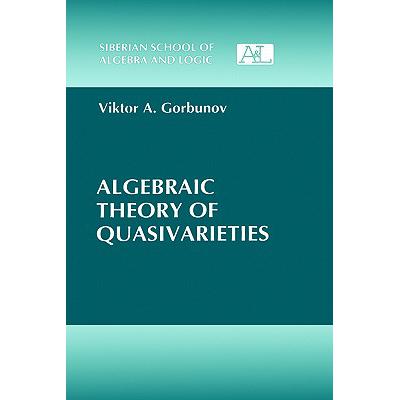 Algebraic Theory of Quasivarieties