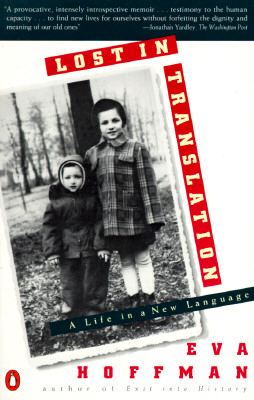 Lost in Translation: A Life in a New
