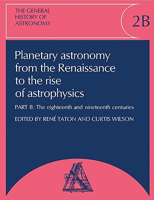 The General History of Astronomy: Volume