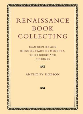 Renaissance Book Collecting: Jean