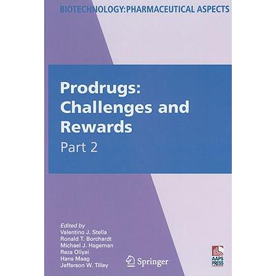 Prodrugs: Challenges and Rewards