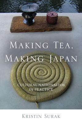 Making Tea, Making Japan: Cultural