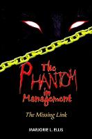 The Phantom in Management