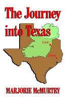 The Journey Into Texas