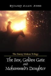 The Danny Malone Trilogy: The Fox,