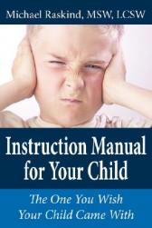 Instruction Manual for Your Child: The