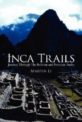 Inca Trails: Journey Through the