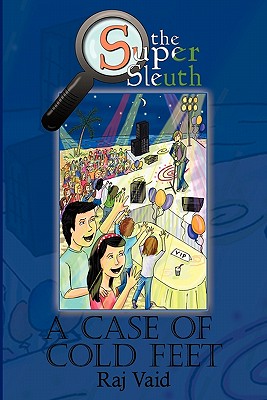 A Case of Cold Feet: The Super Sleuth -