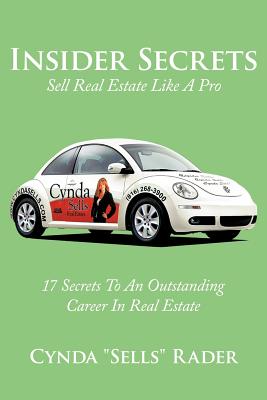Insider Secrets: Sell Real Estate Like a