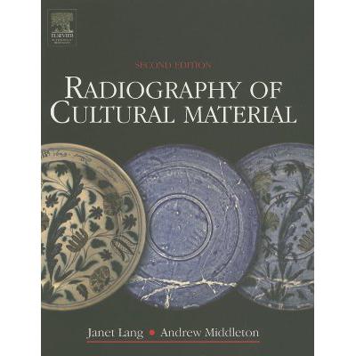 RADIOGRAPHY OF CULTURAL MATERIAL 2E