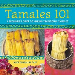 Tamales 101: A Beginner's Guide to