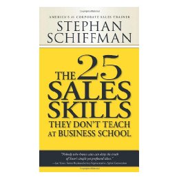 25 Sales Skills They Don't Teach at