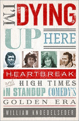 I'm Dying Up Here: Heartbreak and High