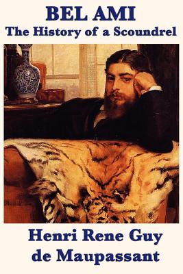 Bel Ami the History of a