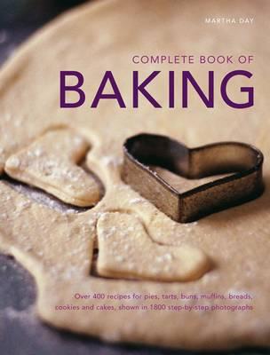 Complete Book of Baking: Over 400