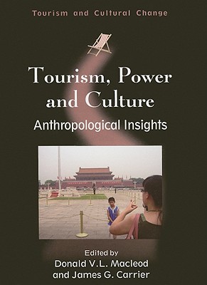 Tourism, Power and Culture: