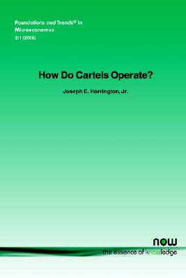 How Do Cartels Operate?