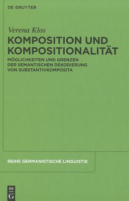 Komposition Und Kompositionalitat:
