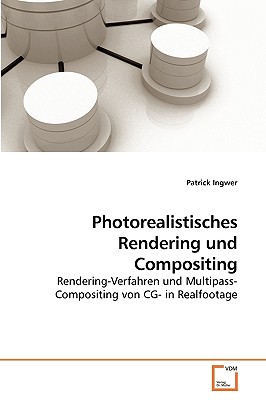 Photorealistisches Rendering Und
