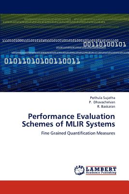 Performance Evaluation Schemes of Mlir