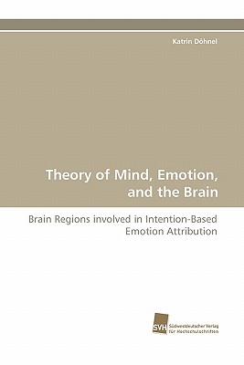 Theory of Mind, Emotion, and the