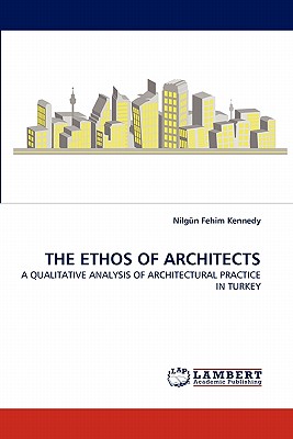 The Ethos of Architects