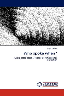 Who Spoke When?