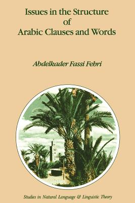Issues in the Structure of Arabic