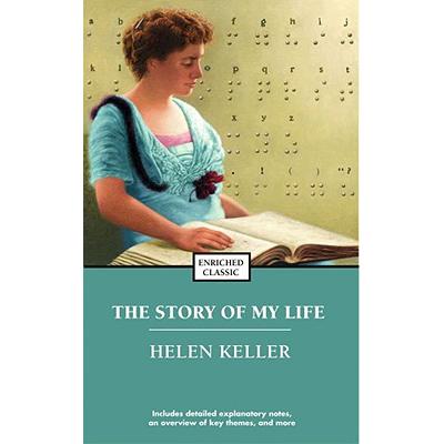 The Story of My Life (Enriched Classics Series)