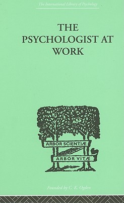The Psychologist at Work: A