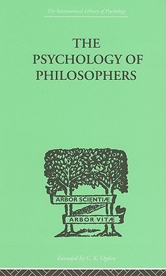 The Psychology of Philosophers