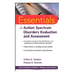 Essentials Of Autism Spectrum Disorders