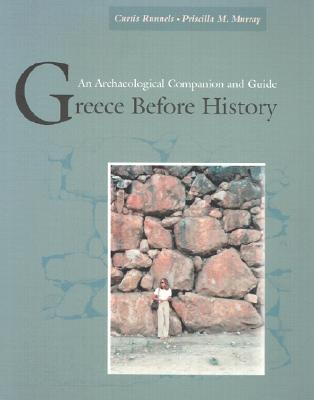 Greece Before History: An Archaeological