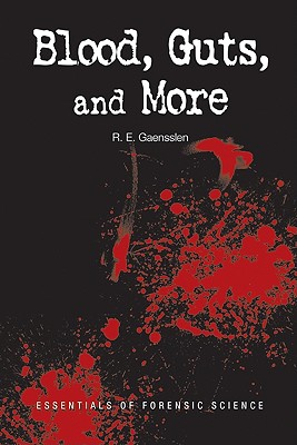 Blood, Guts, and More