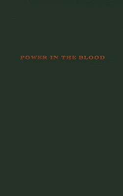 Power in the Blood: A Family