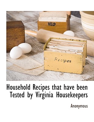 Household Recipes That Have Been Tested