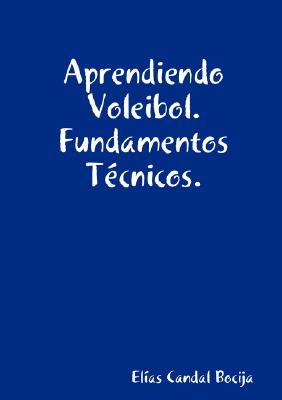 Aprendiendo Voleibol. Fundamentos