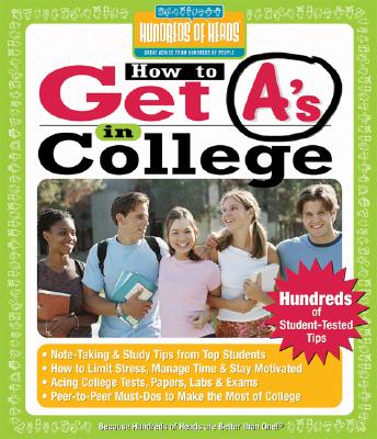 How to Get A's in College: Hundreds of