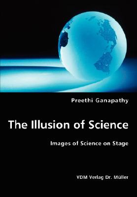 The Illusion of Science
